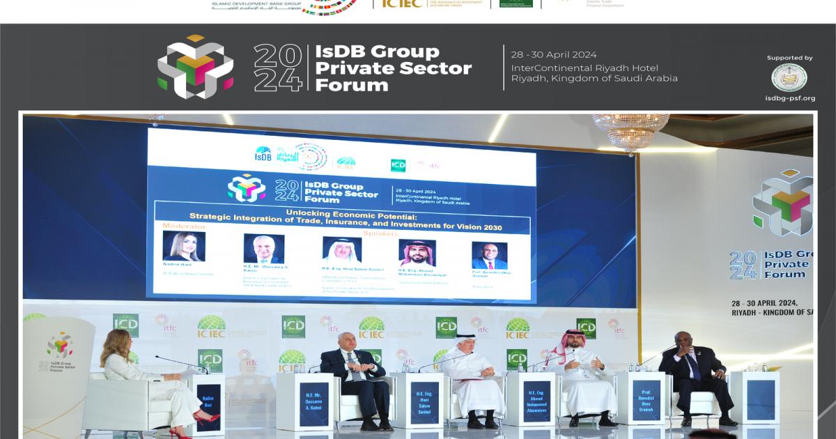 IsDB Group Private Sector Institutions Host 12th Edition of Private ...