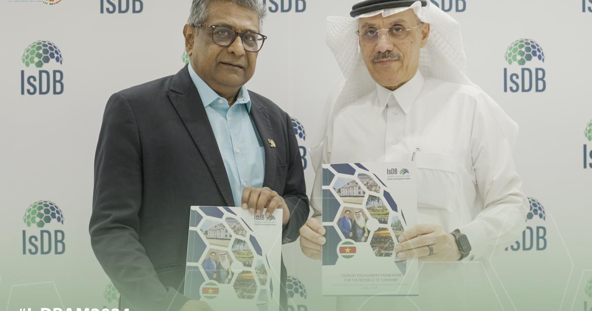 IsDB Group and Suriname Launch Country Engagement Framework (2024-2026 ...